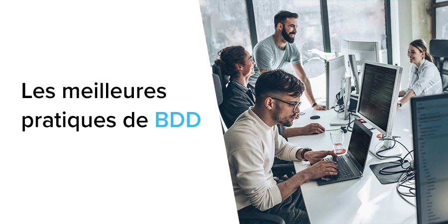 Les meilleures pratiques de BDD
